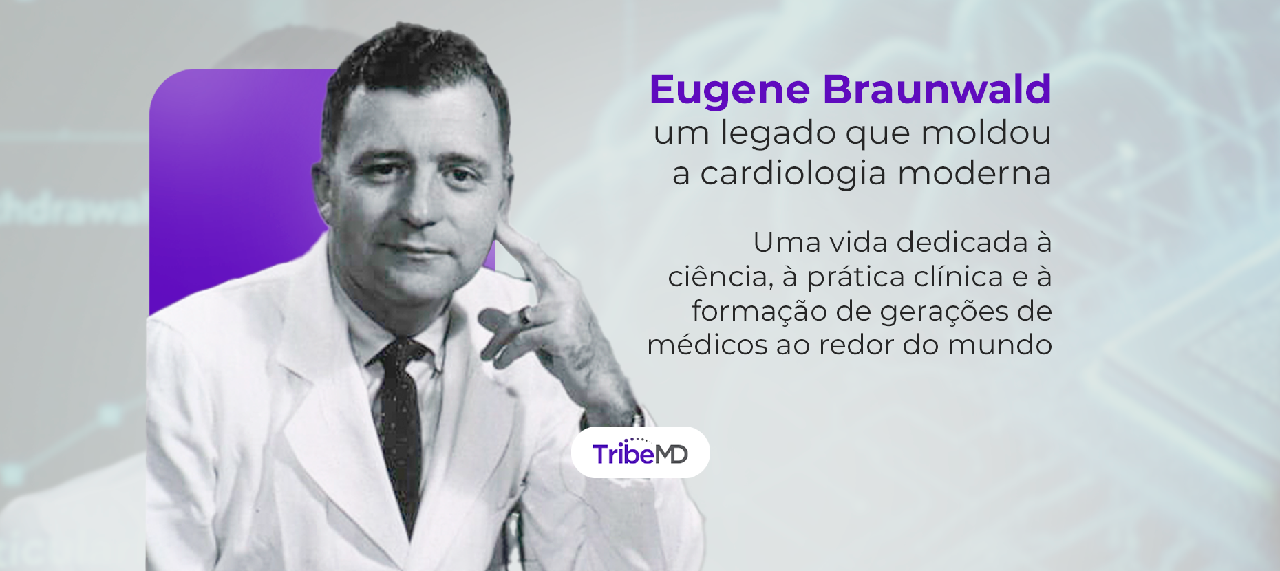 Um Tributo ao Professor Eugene Braunwald: Uma Referência para os ...